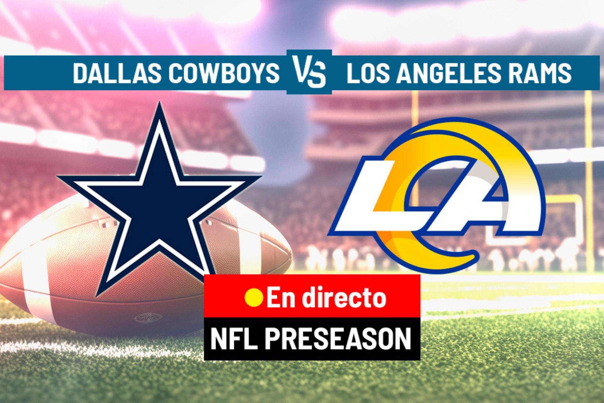 Dallas Cowboys vs Los Angeles Rams: Resultado, touchdowns y momentos ...
